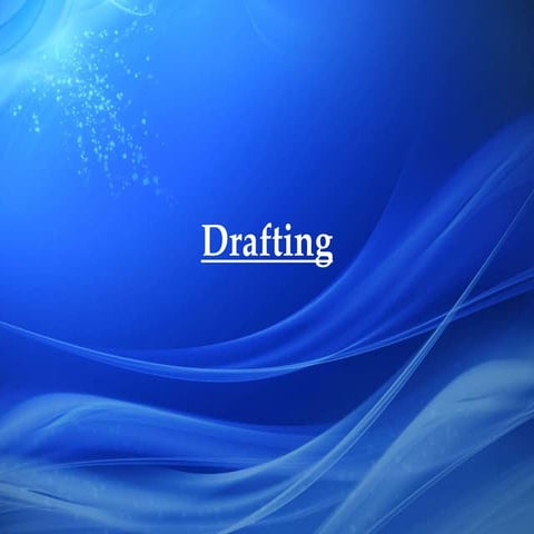 Drafting | PPTX