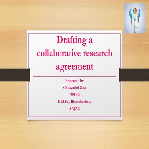 Drafting a collaborative research agreement | PPTX