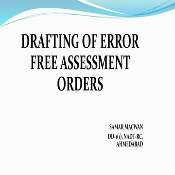 Drafting an error free Assessment Orders638701190841011941.pdf