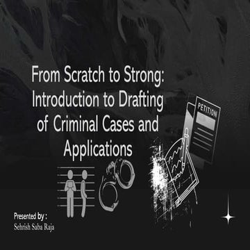 From Scratch to Strong: Introduction to Drafting of Criminal Cases and ...