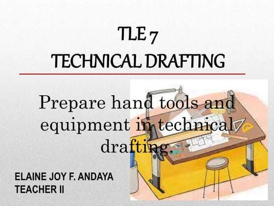 TLE 9 (Technical Drafting) - Drafting Tools | PPT