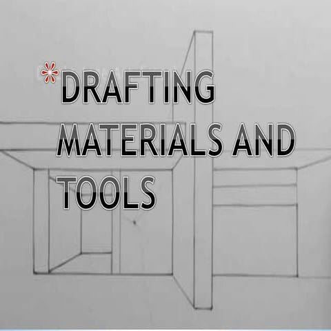 DRAFTING MATERIALS AND TOOLS.pptx