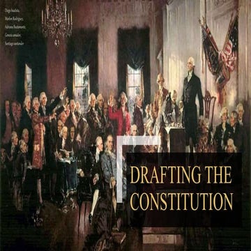 DRAFTING THE CONSTITUTION 2.pptx