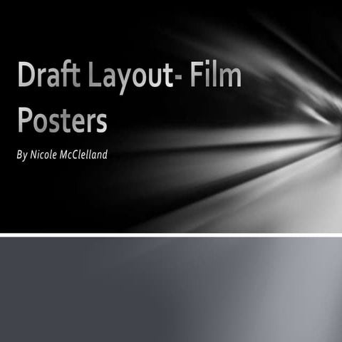 Draft layout- Film Posters | PPTX