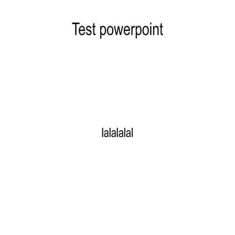 Test powerpoint | PPTX