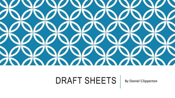 Draft sheets | PPT