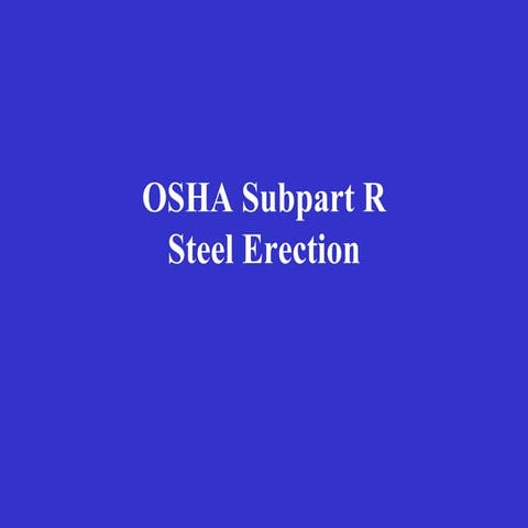 Draft - Subpart R Steel | PPT