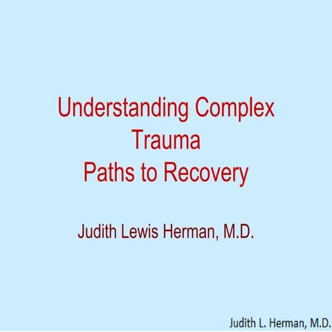 Understanding Complex Trauma Paths to Recovery | PDF | Mental Health ...