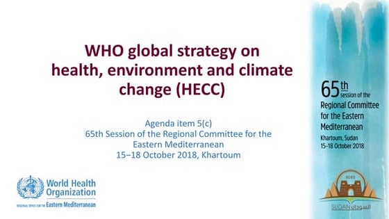 Climate change, health and environment a regional framework for action ...
