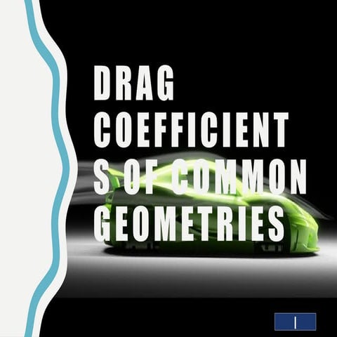 drag coefficients of common geometries.pptx