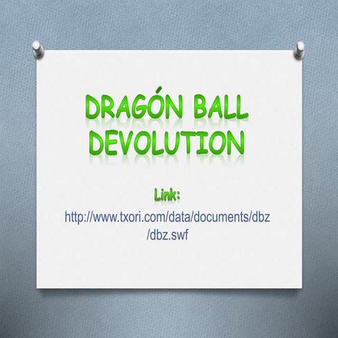 Dragón ball devolution | PPTX