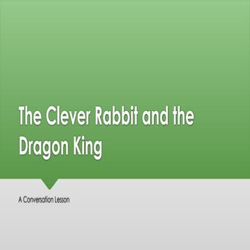 Dragon and Rabbit story with moral lesson.pptx