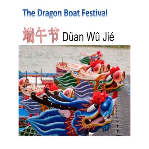 Dragon Boat Festival | PPTX