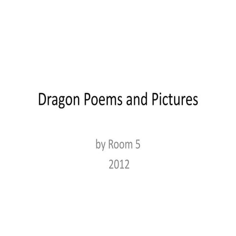 Dragon poems and pictures | PPTX