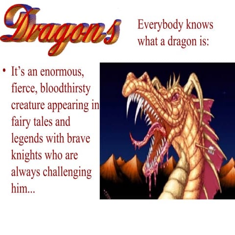 History of Dragons Cultures and images and | PPT