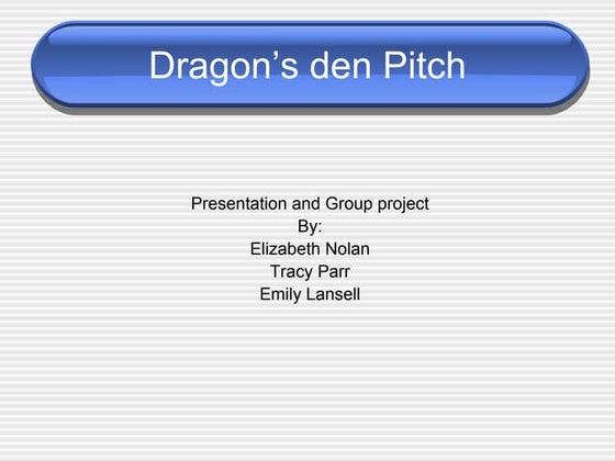 ITGS Dragon's Den | PPT