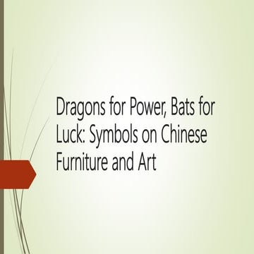 Dragons for power, bats for luck symbols on Chinese furniture and art ...