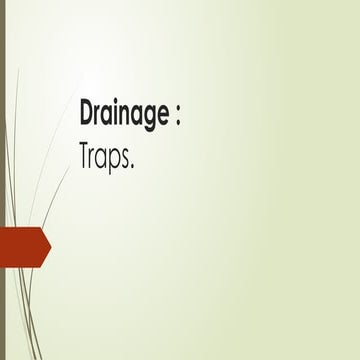 Drainage for traps in services of building.pptx