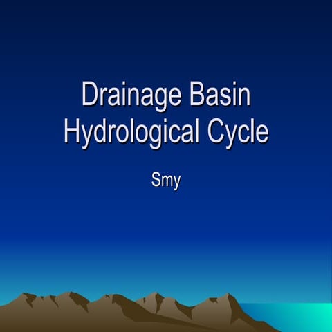 Drainage basin hydrological cycle smy | PPT