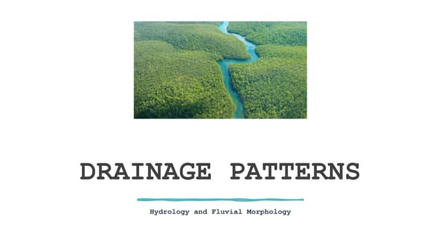 Drainage Pattern And Types Ppsx