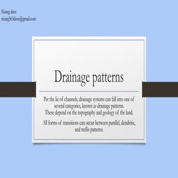 Drainage patterns by nisarg dave | PPT | Geography | Science