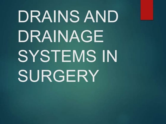 Surgical Drains | PPT