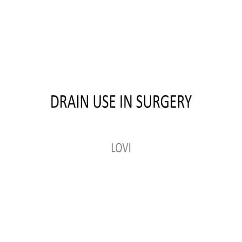 Surgical drains | PPTX