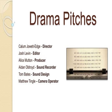 Drama pitches | PPT
