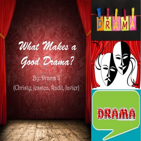 What Makes a Good Drama - 1st Formative Task Drama 3 | PDF