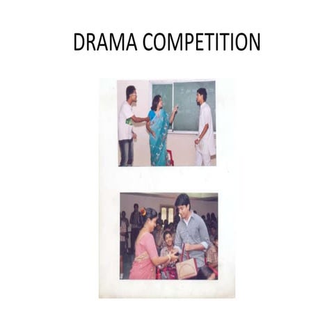 Drama competition | PPTX