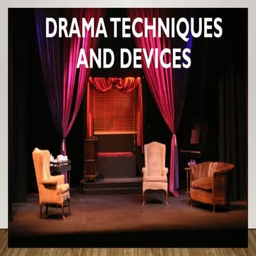 DRAMA TECHNIQUES AND DEVICES for creative writing.pptx