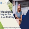 What Is Dramatic Irony And How to Use It In Writing | PDF