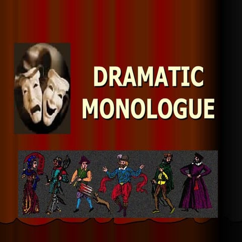 Dramatic Monologue 2 | PPT
