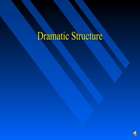 Dramatic structure large file | PPT