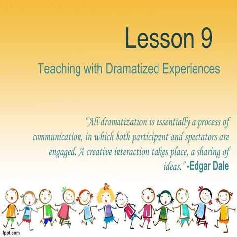 Dramatized experiences | PPTX