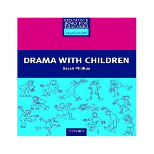 Drama with children (resource books for teachers) | PDF