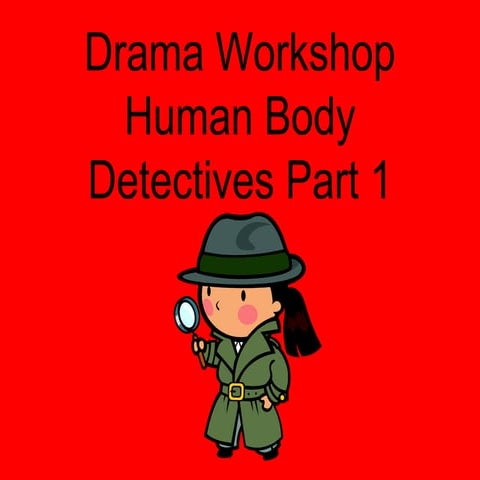 Drama workshop part 2 | PPT
