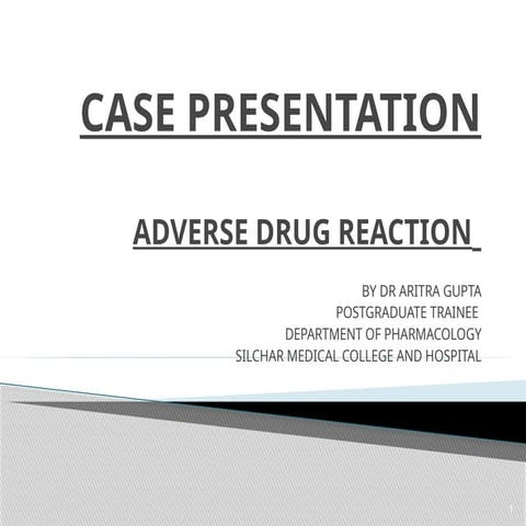 ADVERSE DRUG REACTION CASE PRESENTATION.pptx