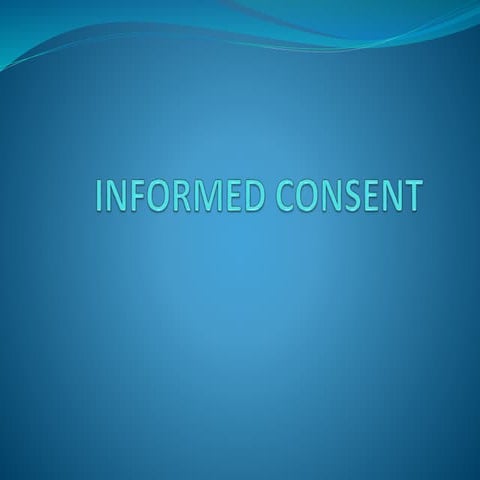 Consent in Medical Practice | PPTX