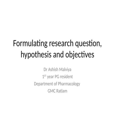 Formulating research question, hypothesis and objectives.pptx