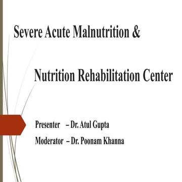 Severe Acute Malnutrition (SAM) and Nutrition Rehabilitation Centre ...