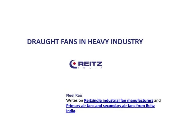 INDUSTRIAL PROCESS FANS PLAY A CRUCIAL ROLE IN VARIOUS APPLICATIONS ...