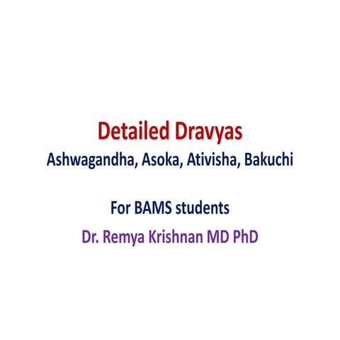 Dravya - Detailed dravyas for BAMS | PPT