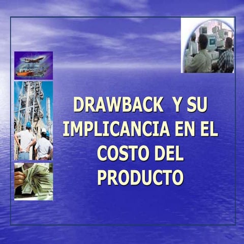 3-DRAWBACK.ppsx