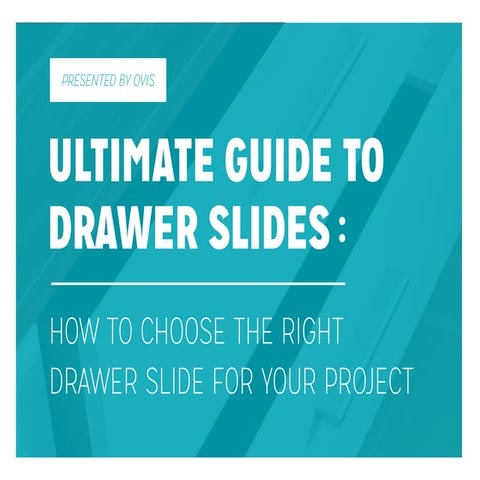 Ultimate Guide To Drawer Slide | PDF
