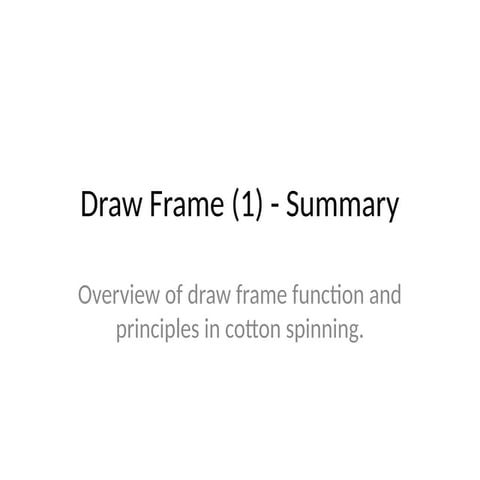 Draw_Frame_Presentation in textile engineering | PPT
