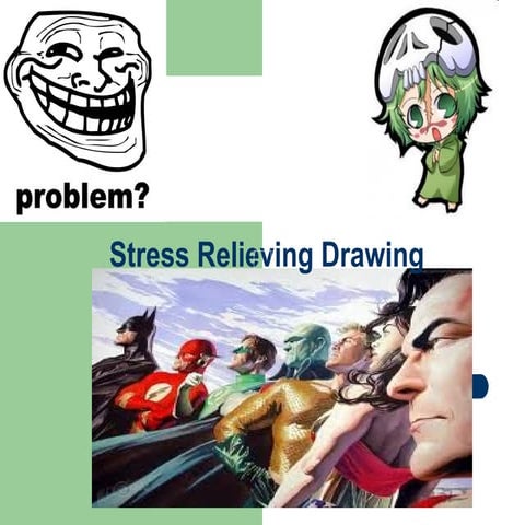 Stress Relieving Drawing | PPT | Drawing and Sketching | Arts and Crafts