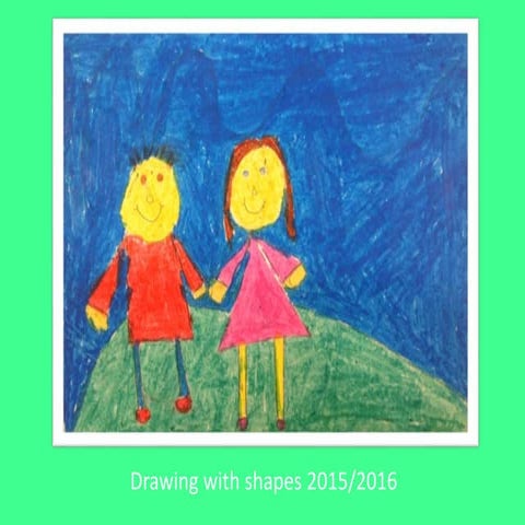 Drawing with shapes 2015 2016 | PPT