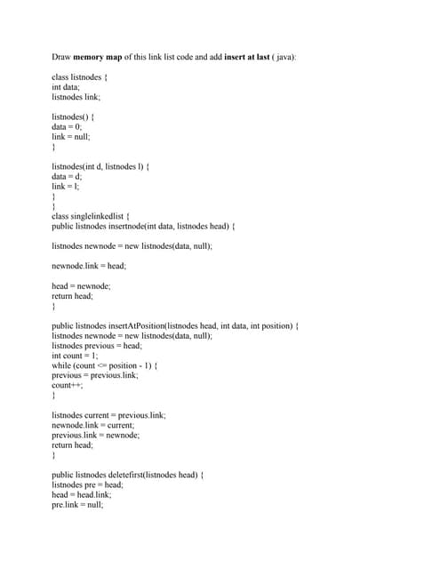 Draw Memory Map Of This Link List Code And Add Insert At Last Java Pdf