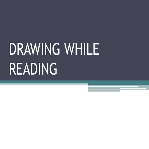Draw while read | PPTX | Books and Literature